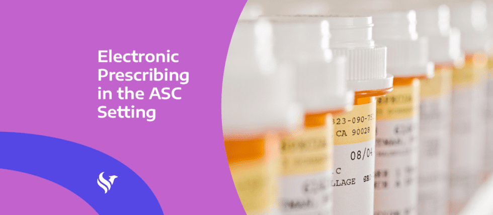Electronic Prescribing in the ASC Setting - HST Pathways