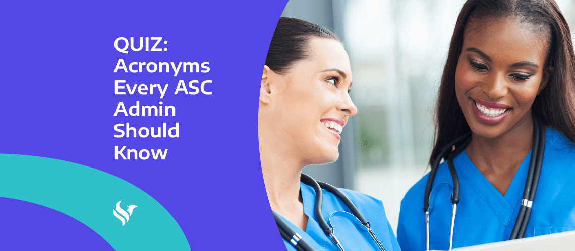 QUIZ: Acronyms Every ASC Admin Should Know - HST Pathways