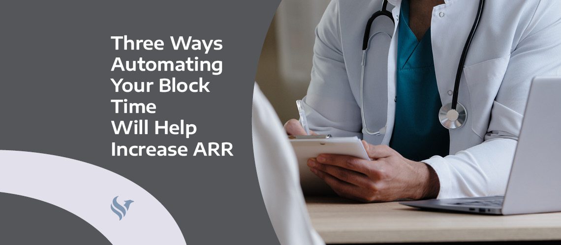 Three Ways Automating Your Block Time Will Help Increase ARR - HST Pathways