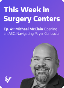 Maximize ASC Reimbursement | Better Payor Contracts