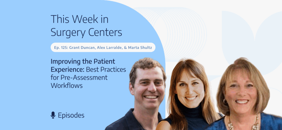 Improving the Patient Experience: Best Practices for Pre-Assessment ...